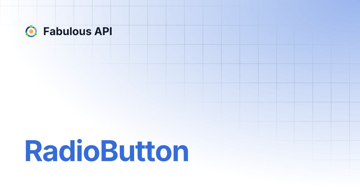 RadioButton | Fabulous API