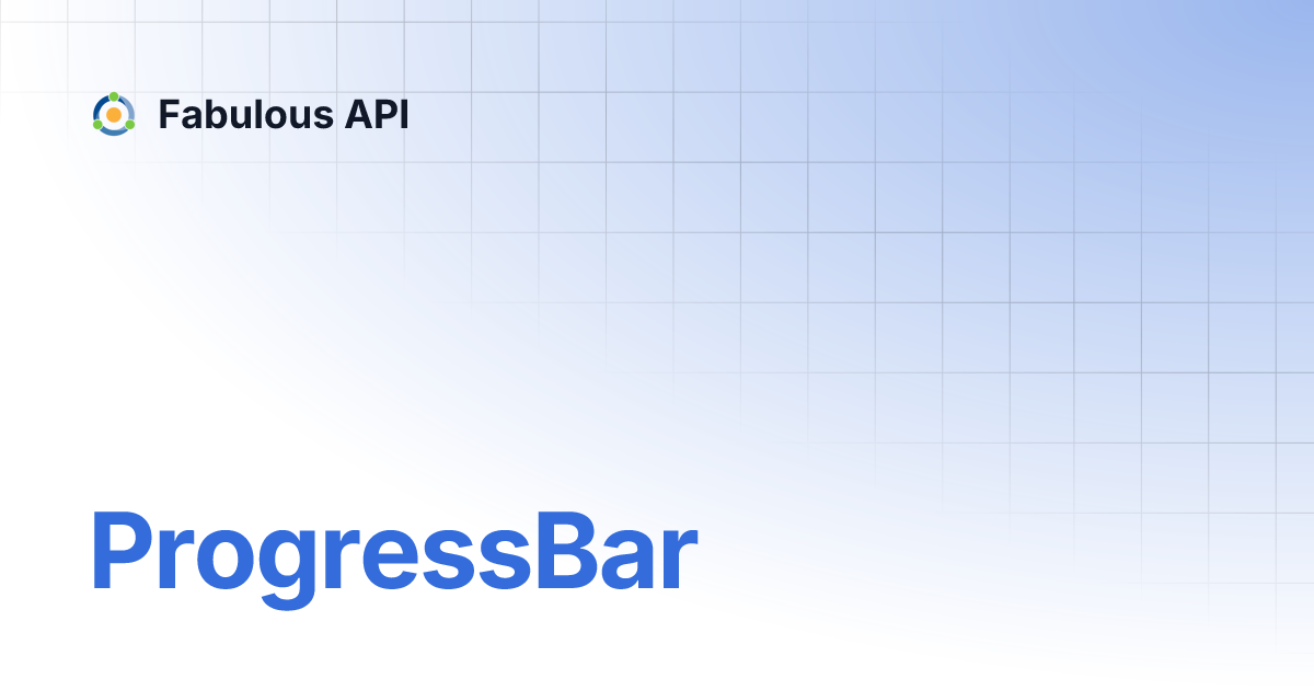 ProgressBar | Fabulous API