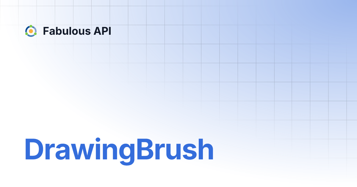 DrawingBrush | Fabulous API